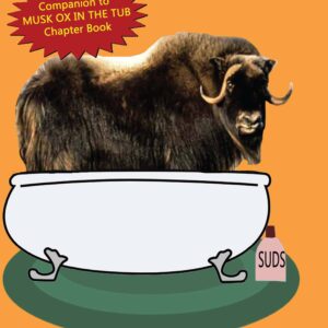Musk Ox in the Tub Book and Companion Book